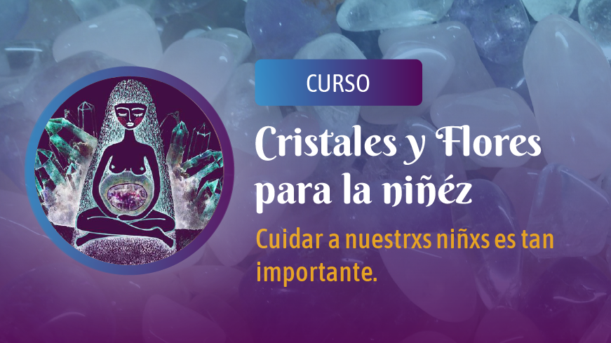 Cristales y flores para la niñez - Sofia Knakal