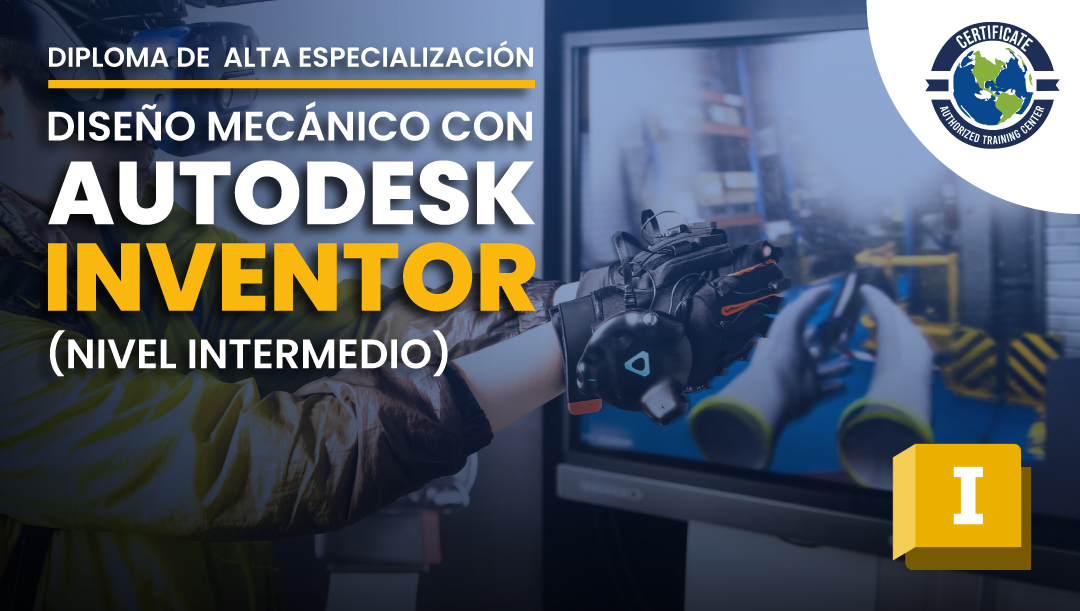 Autodesk Inventor Nivel Intermedio Certificate Project Control