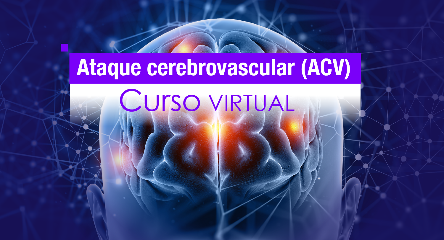 Curso virtual de Ataque Cerebrovascular ACV - Revive Entrenamiento ...