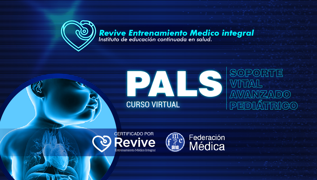 4 CURSOS PALS MÉXICO - Revive Entrenamiento Médico Integral