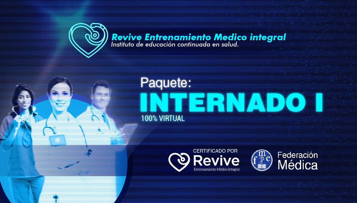 PAQUETE INTERNADO I - Revive Entrenamiento Médico Integral